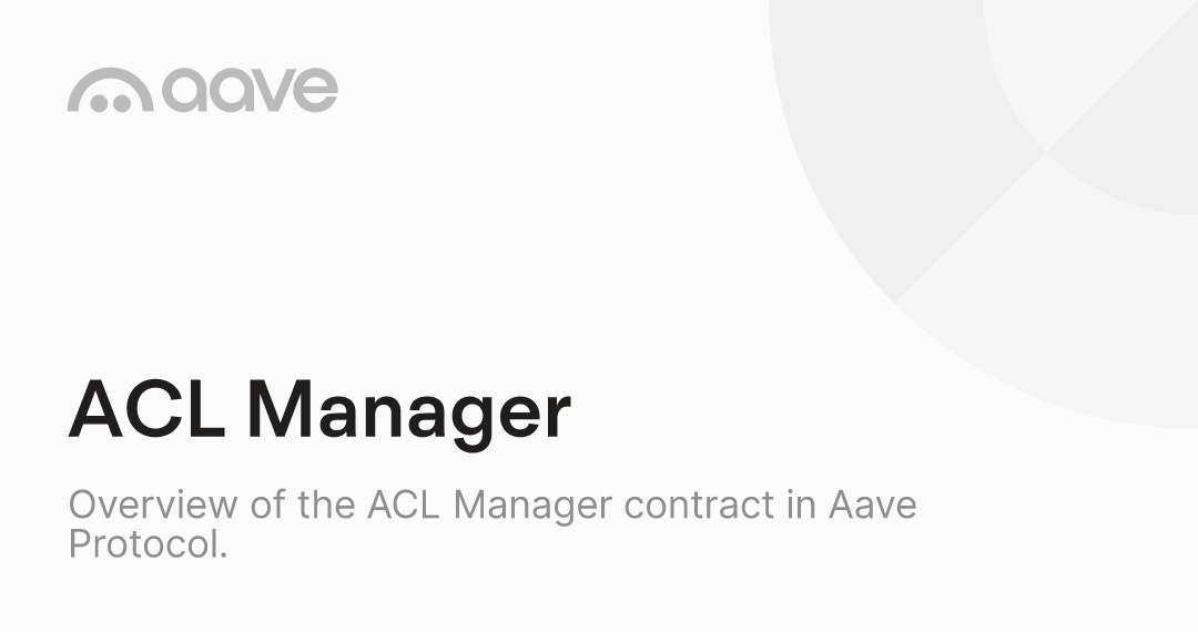 ACL Manager | Aave Protocol Documentation