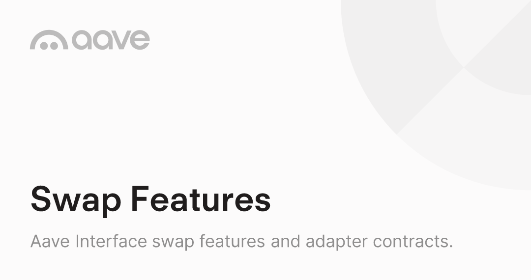 Swap Features | Aave Protocol Documentation