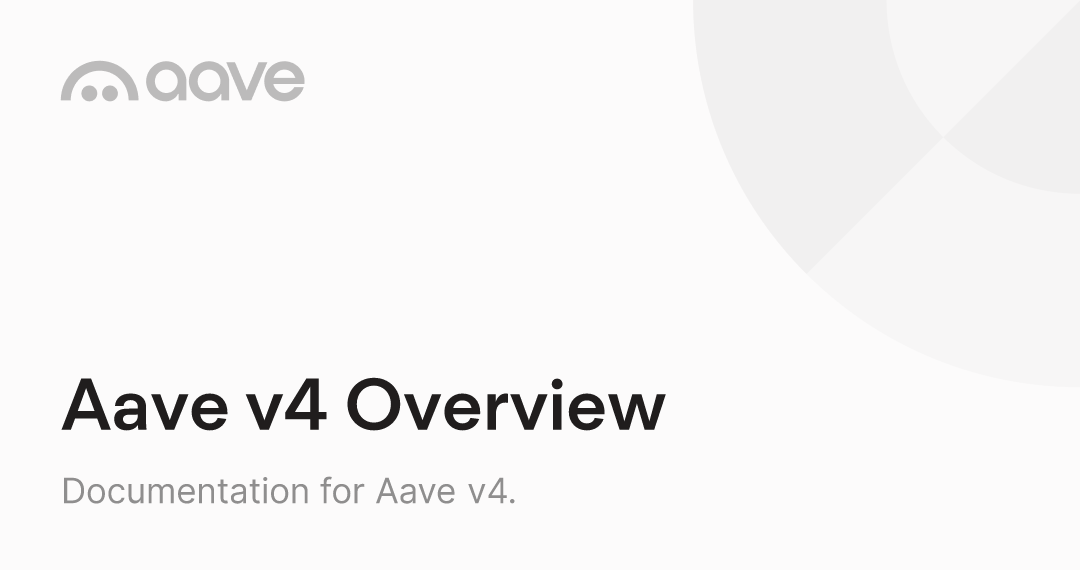 Aave v4 Overview | Aave Protocol Documentation