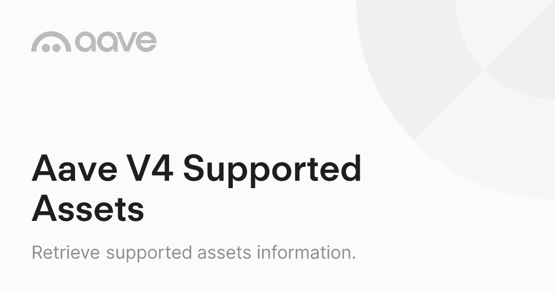 Aave V4 Supported Assets | Aave Protocol Documentation