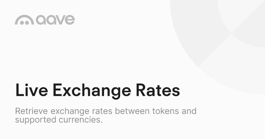 Live Exchange Rates | Aave Protocol Documentation