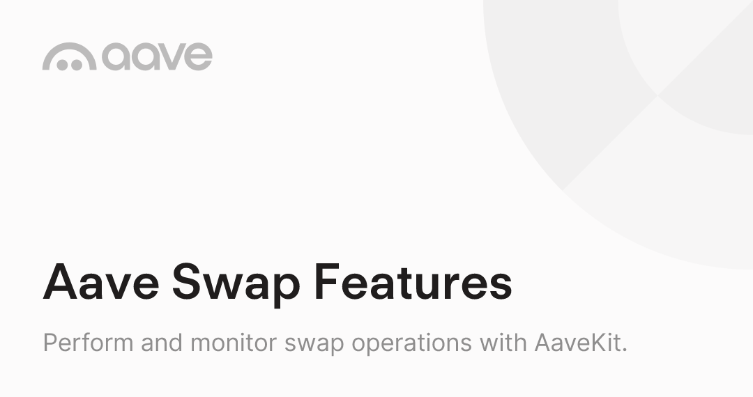 Aave Swap Features | Aave Protocol Documentation