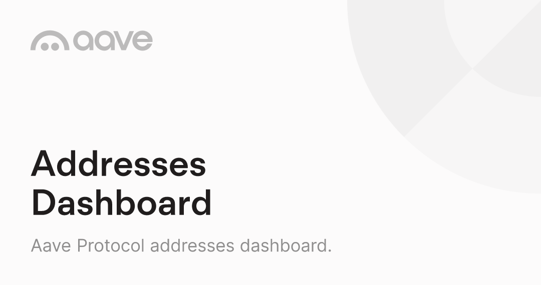 Addresses Dashboard | Aave Protocol Documentation