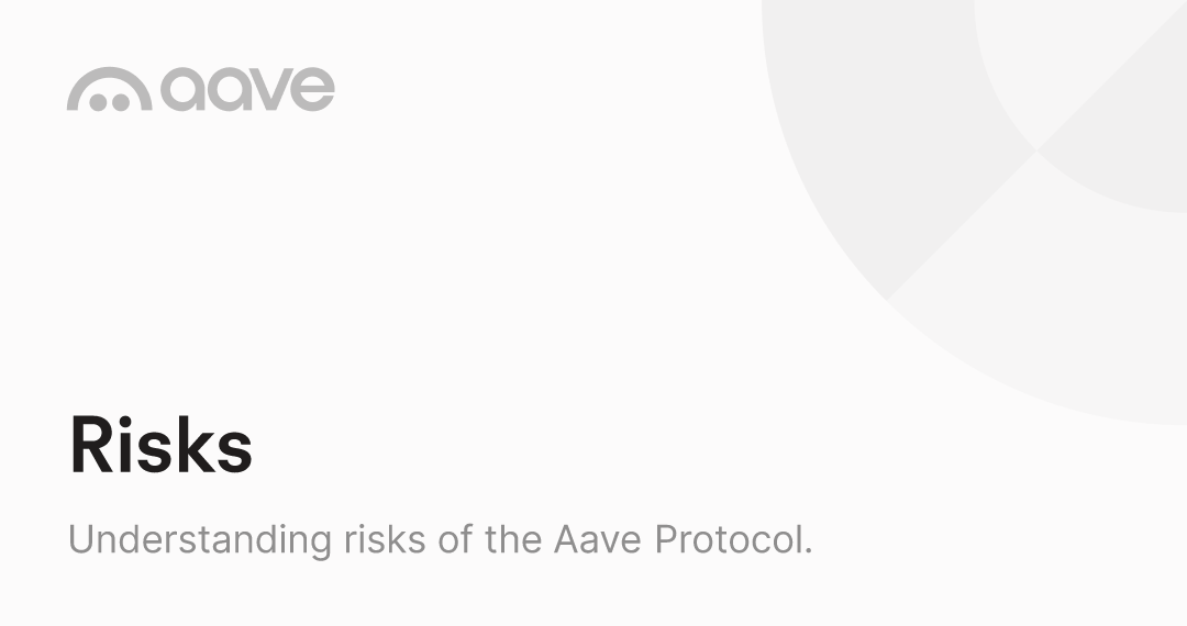 Risks | Aave Protocol Documentation